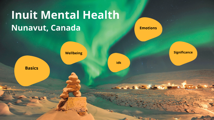 Inuit Mental Health by Annabelle Nicholson on Prezi