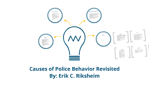 Causes of Police Behavior Revisited by austin simon on Prezi