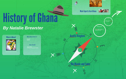 Ghanas History by on Prezi