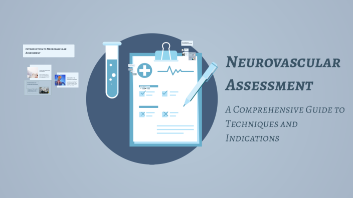 Neurovascular Assessment by Isabel Yeung on Prezi