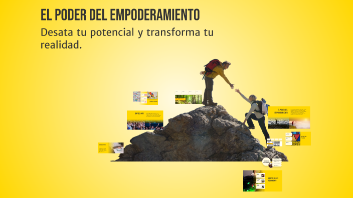 El poder del empoderamiento by Jose on Prezi