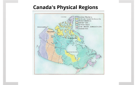 Physiographic Regions of Canada by Lee McDaid on Prezi