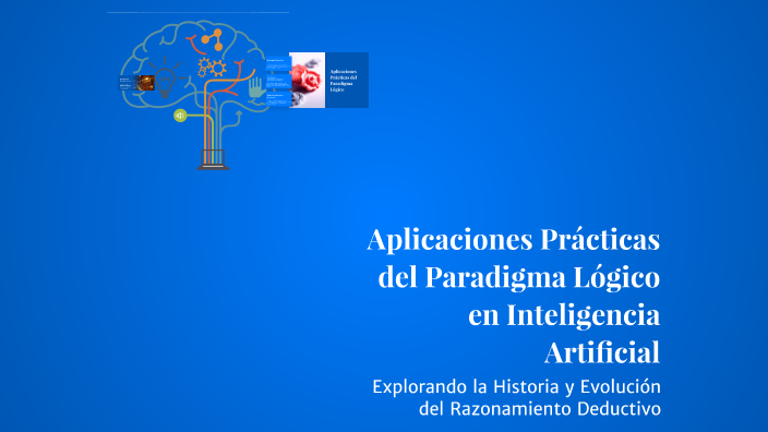 Aplicaciones Prácticas del Paradigma Lógico en Inteligencia Artificial ...