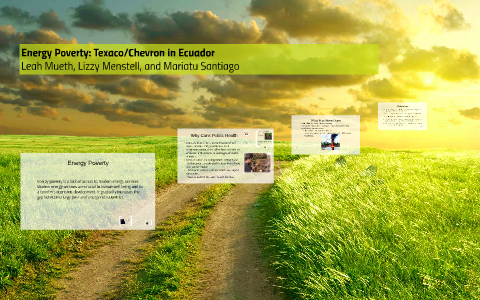 Chevron Toxico in Ecuador by Lizzy Menstell on Prezi