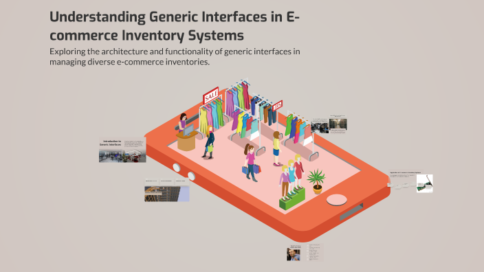 Understanding Generic Interfaces in E-commerce Inventory Systems by K ...