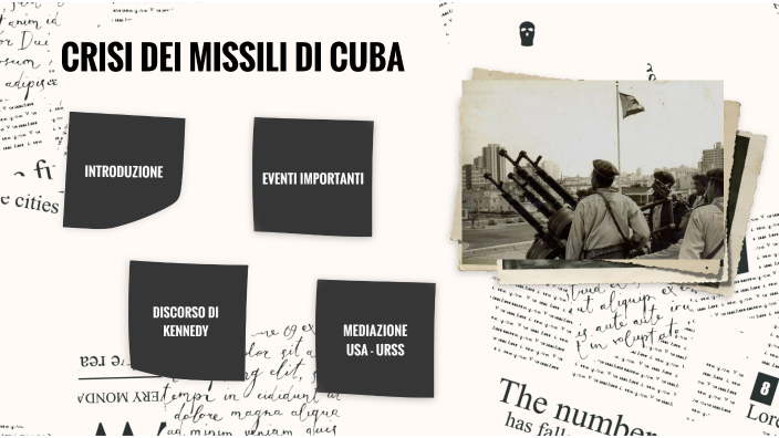Crisi dei Missili di Cuba by Morena Covi on Prezi