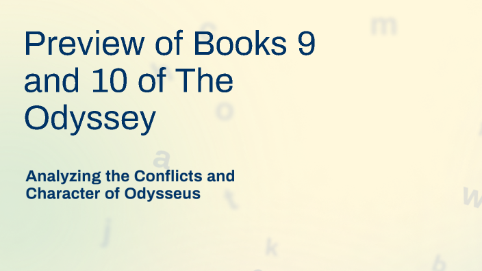 Preview of Books 9 and 10 of The Odyssey by Allison Messenger on Prezi