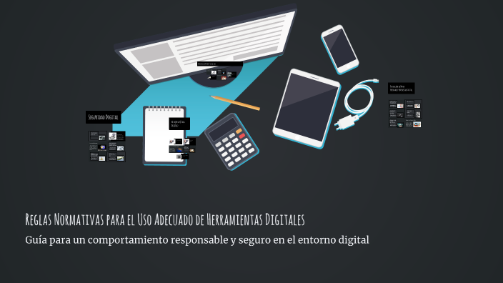 Reglas Normativas para el Uso Adecuado de Herramientas Digitales by Ken ...