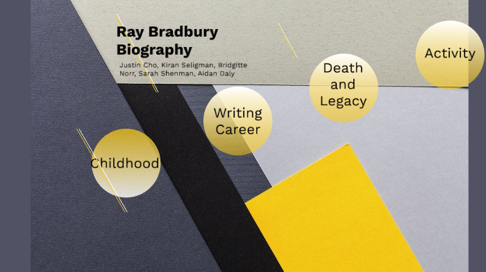 Ray Bradbury Biography by Sarah Shenman on Prezi