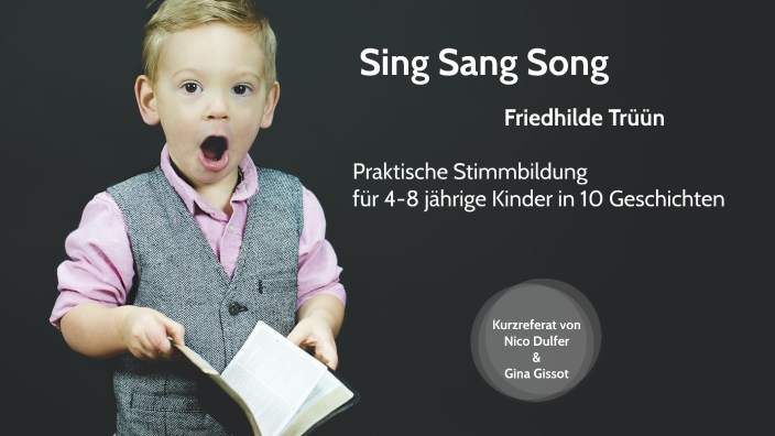Sing Sang Song by Regina Stammbaum on Prezi