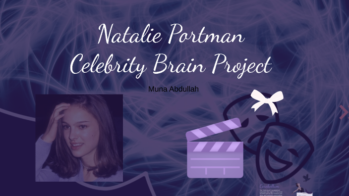 Celebrity Brain Project by MUNA ABDULLAH on Prezi