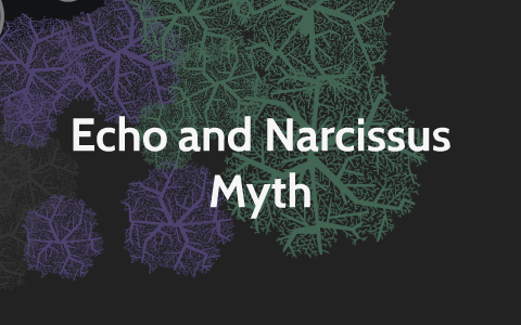 Narcissus and Echo Myth by jessica skundberg on Prezi