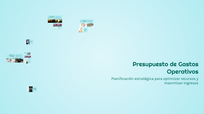 Presupuesto de Gastos Operativos by Felipe Diaz on Prezi