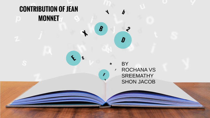 ppt Ganesh sir jean monnet by SHON JACOB on Prezi