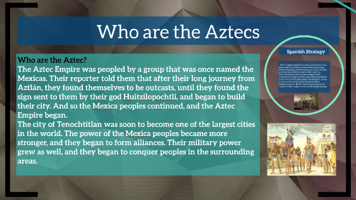 The End Of The Aztecs by Firuza Umar on Prezi