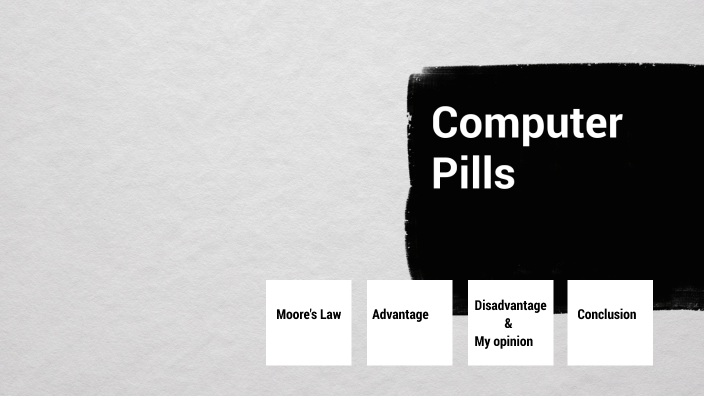Computer Pills by 소영 박 on Prezi