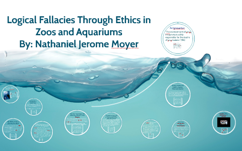 Ethics in Zoos and Aquariums by Nathaniel Moyer on Prezi