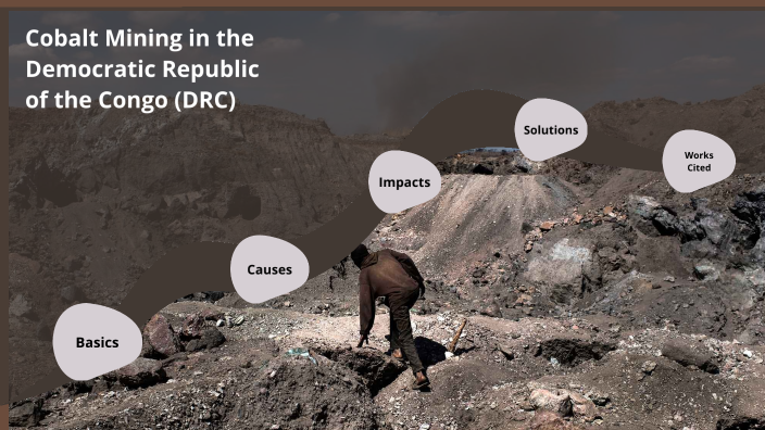 Cobalt Mining in the Congo by Student Student on Prezi Next