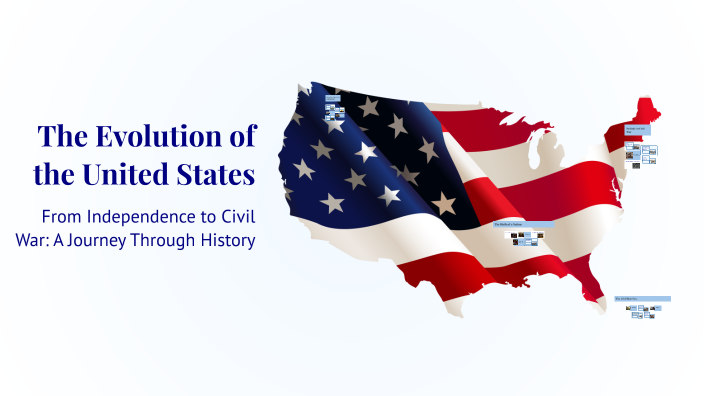 The Evolution of the United States by Marjona Umarova on Prezi