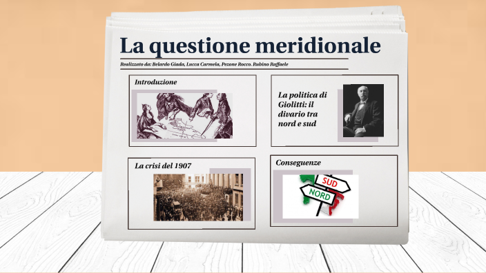 la questione meridionale by Belardo Giada on Prezi