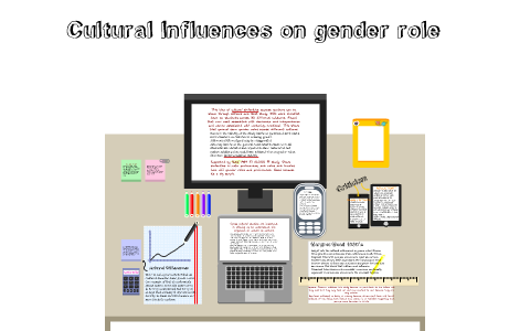 Cultural Influences on Gender roles by emma oneill on Prezi