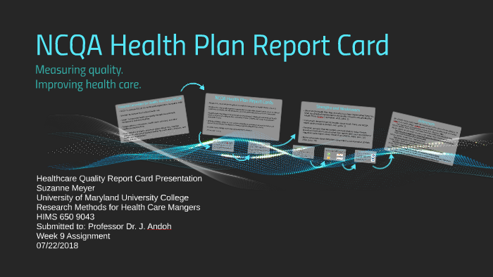 NCQA Health Plan Report Card by Suzanne Meyer on Prezi