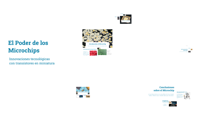El Poder de los Microchips by Valentin Granados on Prezi