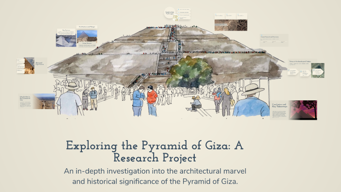 Exploring the Pyramid of Giza: A Research Project by Jedidiah ...