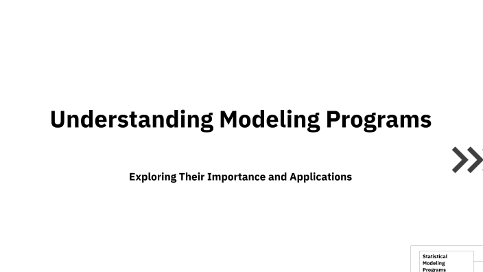 Understanding Modeling Programs by Yasmina Gulyamova on Prezi