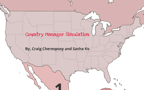 Country Manager Simulation by Sasha Ko on Prezi