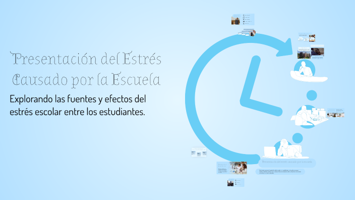 Presentación del Estrés Causado por la Escuela by Elizabeth Melendez on ...