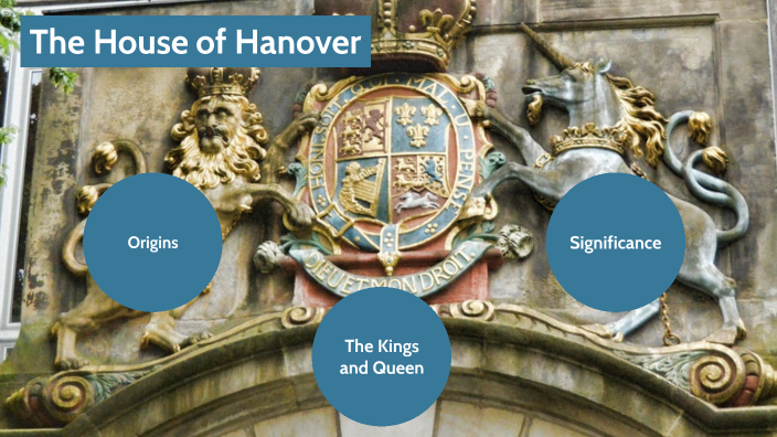 House of Hanover by Elisete Aun on Prezi