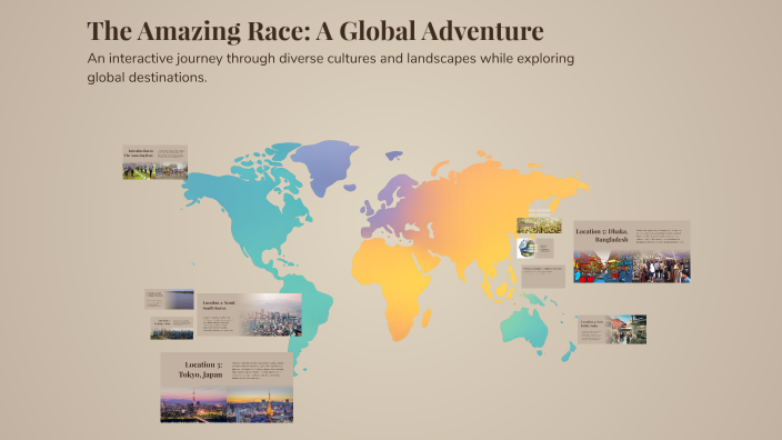 The Amazing Race: A Global Adventure by Juliette Haar on Prezi
