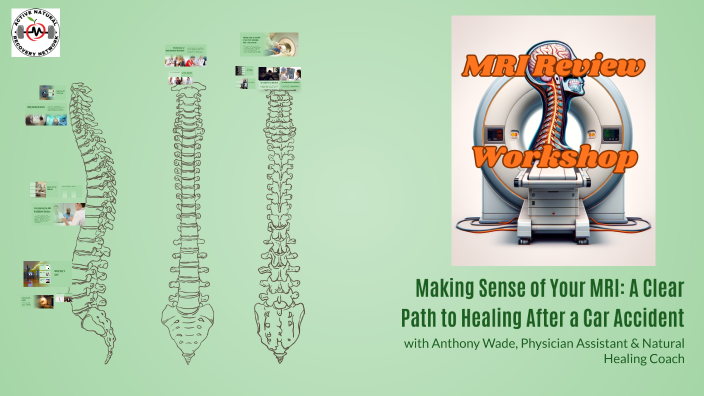 Making Sense of Your MRI: A Clear Path to Healing After a Car Accident ...