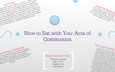 Nice to Eat with You: Acts of Communion by Megan Heeringa on Prezi