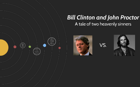 Bill Clinton and John Proctor by Ian Seitzinger on Prezi