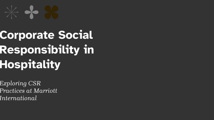 Corporate Social Responsibility in Hospitality by Padmini Jain on Prezi