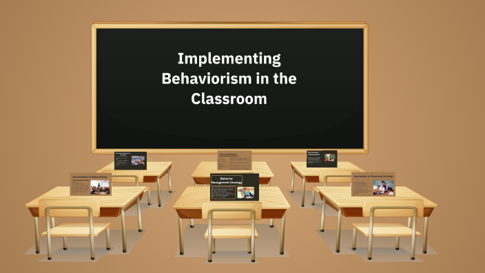Implementing Behaviorism in the Classroom by Marenna Clements on Prezi