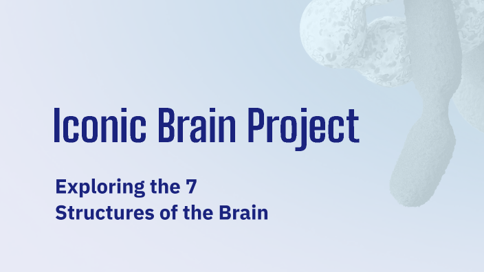 Iconic Brain Project by Shastelin Lapeira on Prezi