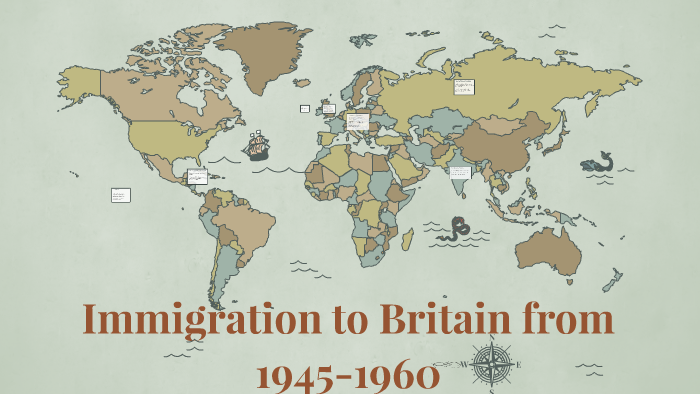 Immigration to Britain from 1945-1960 by max brittner on Prezi