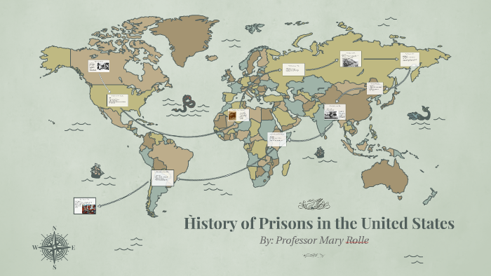 History of Prisons in the United States by Mary Rolle on Prezi