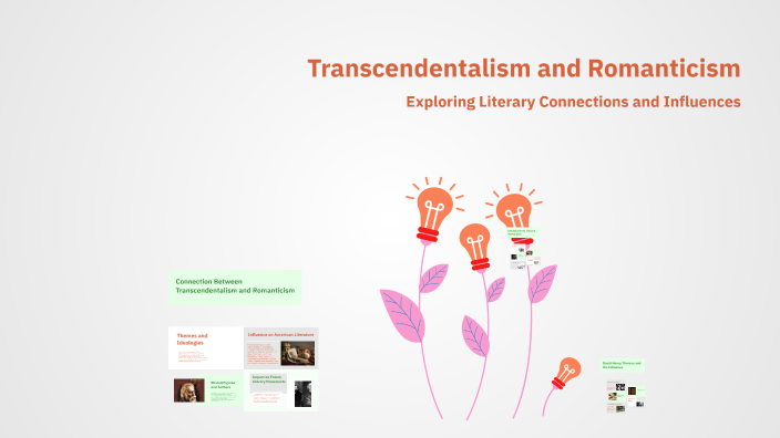 Transcendentalism and Romanticism by Nahla Amin on Prezi