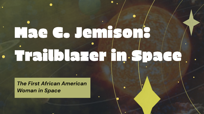 Mae C. Jemison: A Trailblazer in Space and Science by Alice Pihlblad on ...