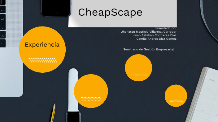 CheapScape by Camilo Andres Diaz Gomez on Prezi