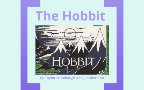 Hobbit Project by Taylor Stumbaugh on Prezi