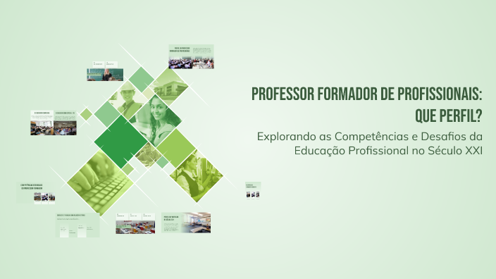 Professor Formador de Profissionais: Que Perfil? by Niceolan Lopes on Prezi