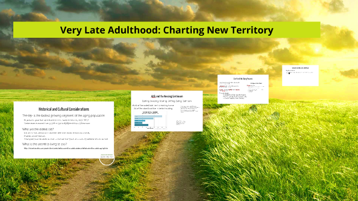 Very Late Adulthood by Annie Ormsbee on Prezi