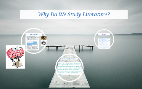 Why Do We Study Literature? by April Brooks on Prezi