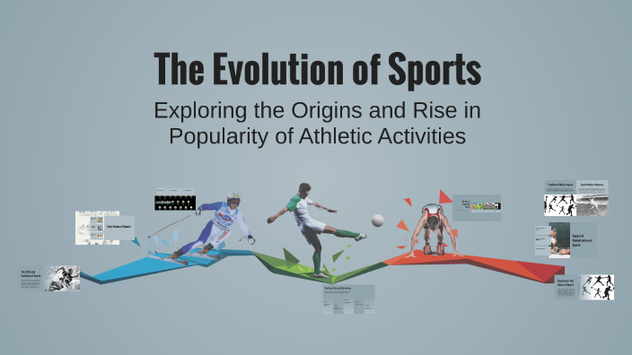 The Evolution of Sports by Marius Roman on Prezi