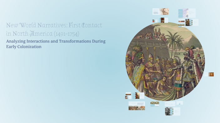 New World Narratives: First Contact in North America (1491–1754) by ...